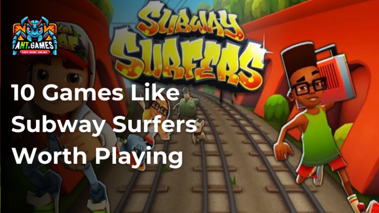 10 Games Like Subway Surfers Worth Playing - AntGames