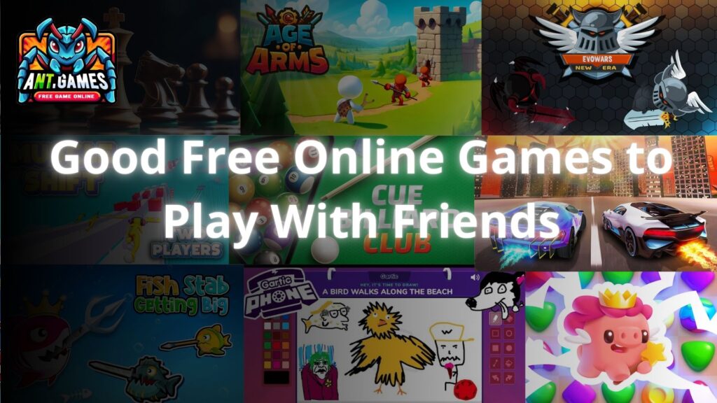 20 Top-rated Free Online Games to Play with Friends