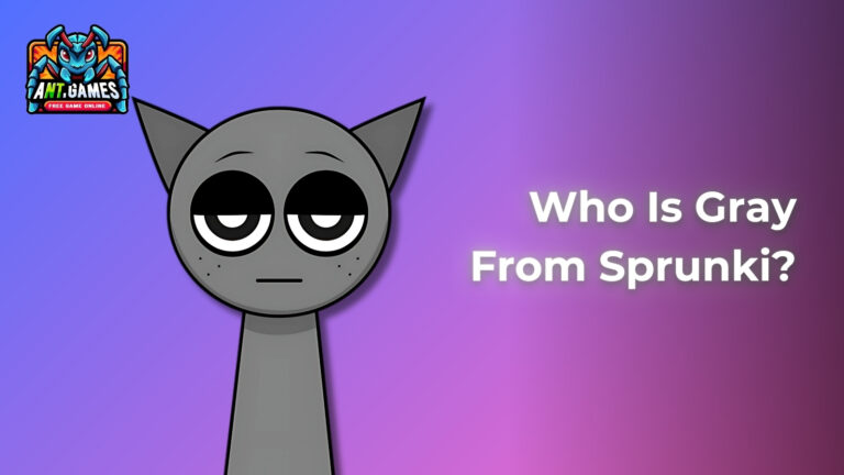 Gray - Sprunki Wiki - AntGames Guide